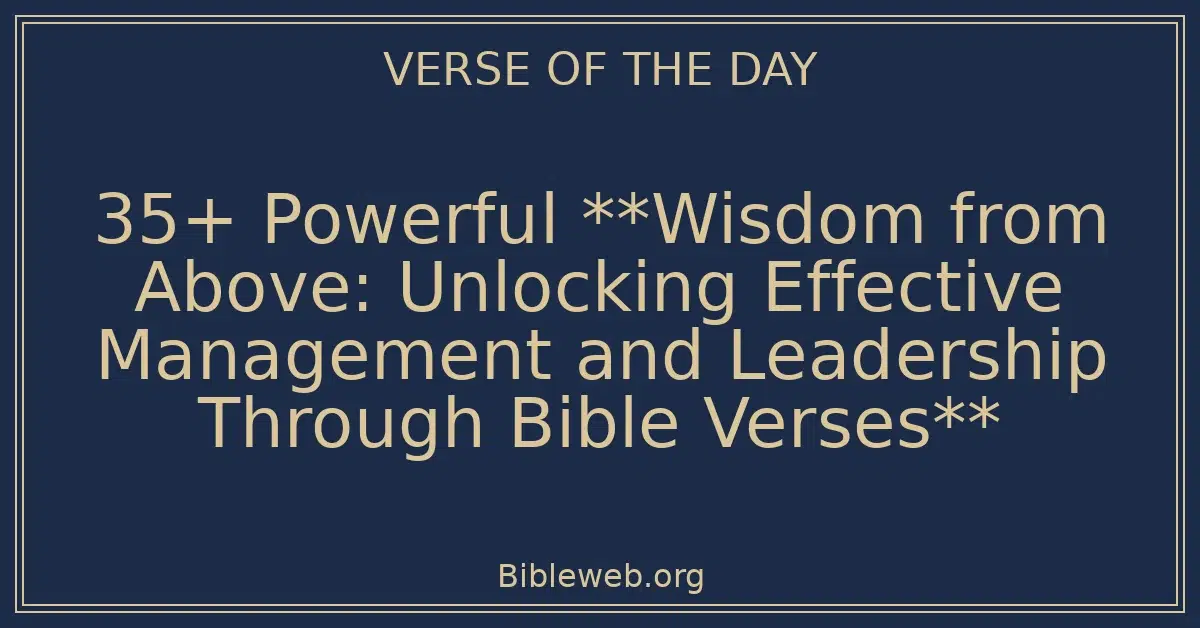 35+ Powerful **Wisdom from Above: Unlocking Effective Management and ...
